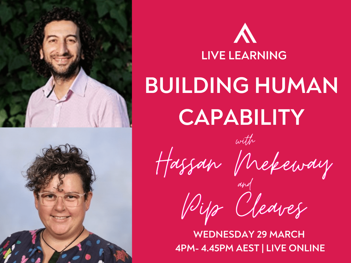 Building Human Capability - Live Learning 15 - Future Anything